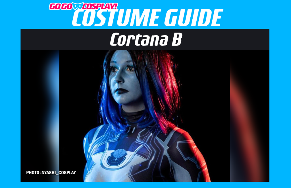 Cortana Costume Guide - GO GO COSPLAY